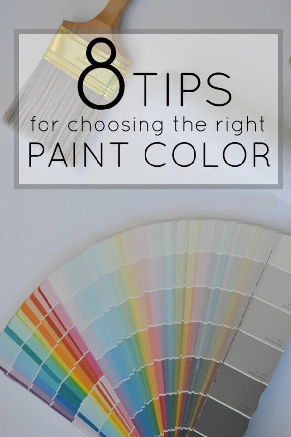 8 Must Know Tips For Choosing Paint Colors For Your Home