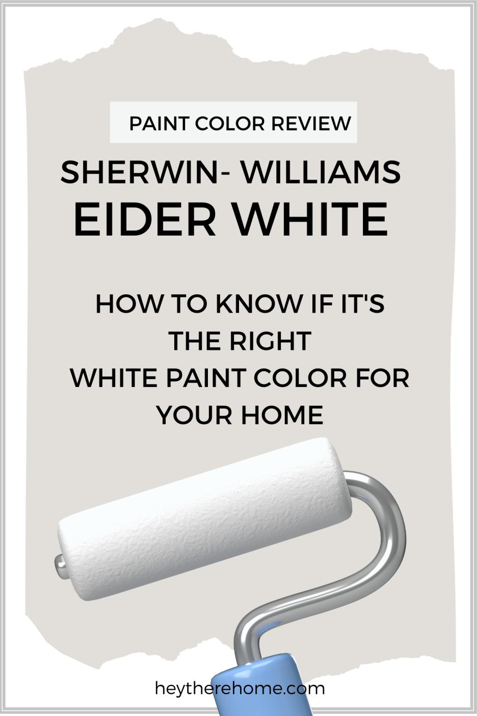 Sherwin Williams Eider White Paint Color Review - Hey There, Home