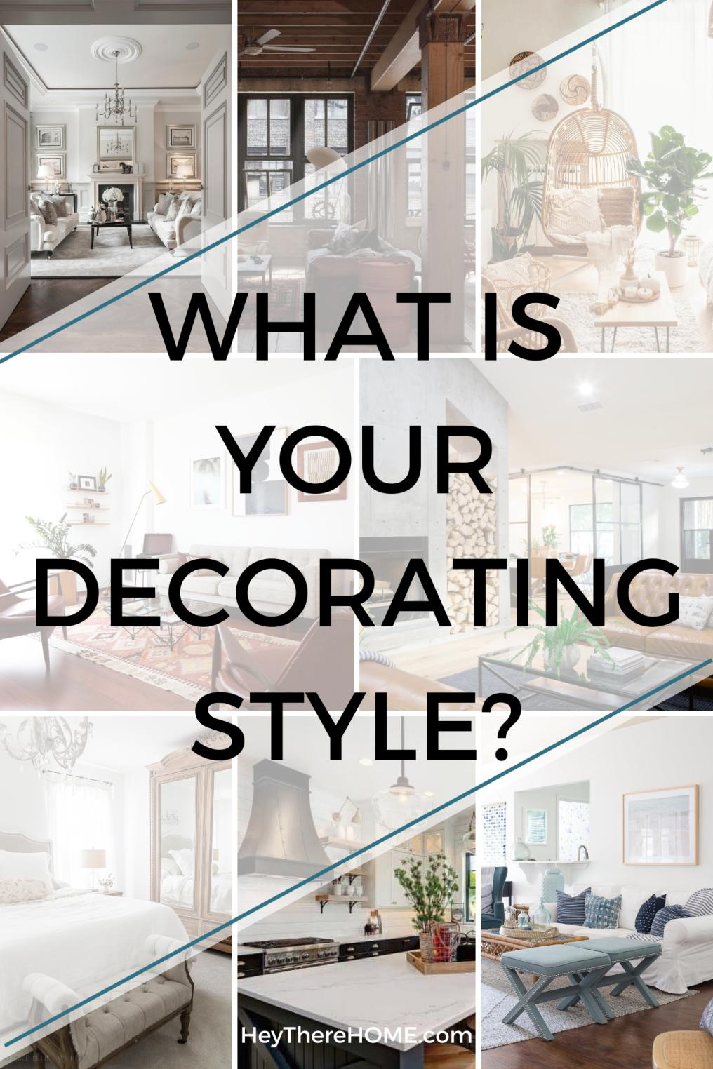 Home Decor Styles Explained - What is yours?
