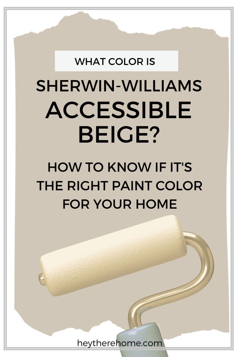 Sherwin Williams Accessible Beige - A Perfect Neutral?