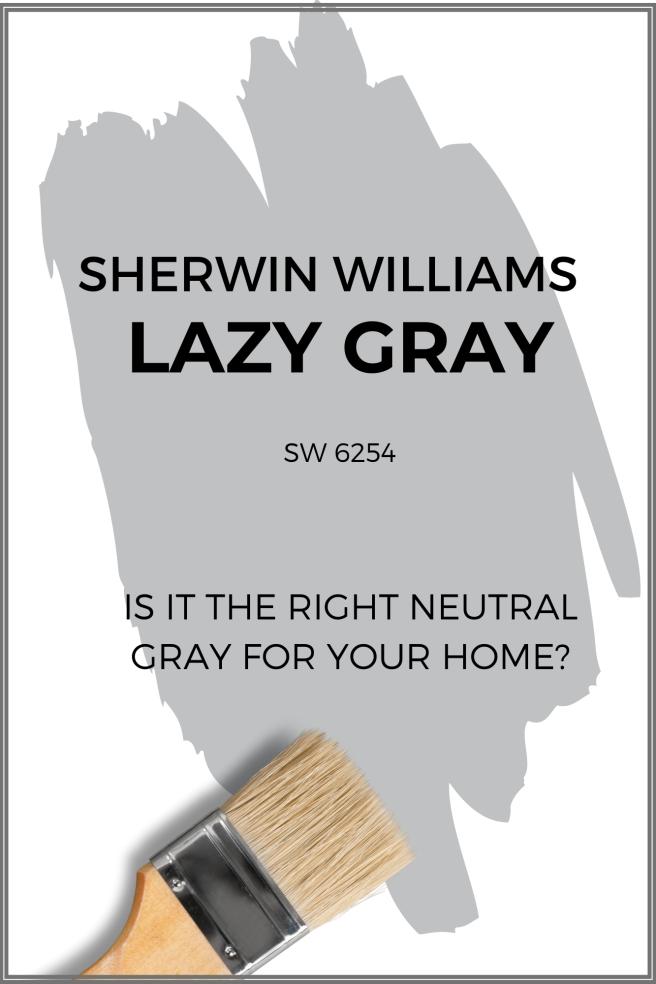 Sherwin Williams Lazy Gray Paint Color Review (SW 6254)